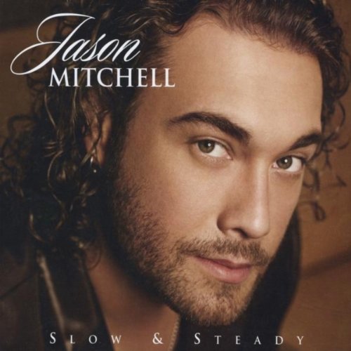 Amazon Music - Jason MitchellのSlow and Steady - Amazon.co.jp