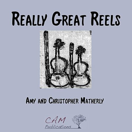Spiele Really Great Reels von Amy and Christopher Matherly auf Amazon ...