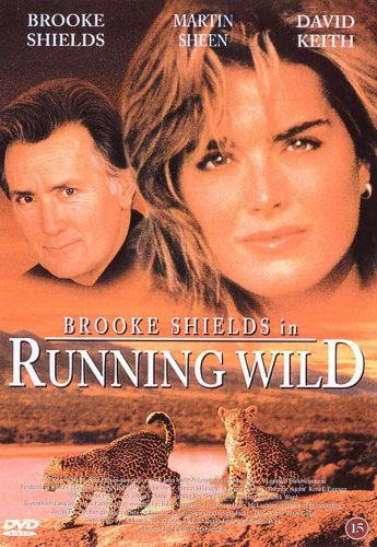Amazon.com: Running Wild [Region 2] : Brooke Shields, Martin Sheen ...