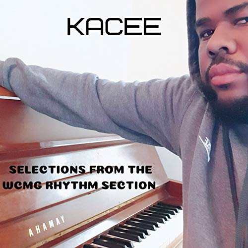 Écouter Selections from the W.C.M.G. Rhythm Section par Kacee sur Amazon Music Unlimited