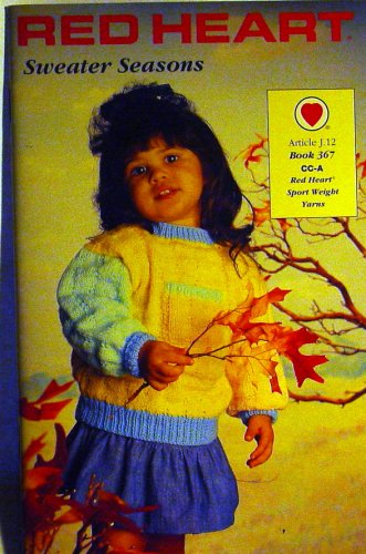 Red Heart, Sweater Seasons (Book #367): Various: Amazon.com: Books