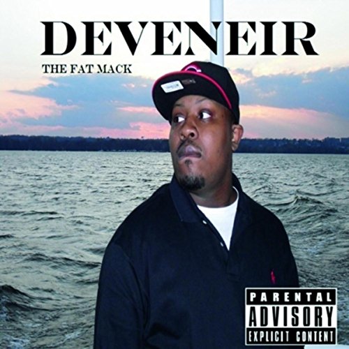 Amazon.com: The Fat Mack [Explicit] : Deveneir: Digital Music