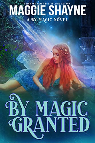 By Magic Granted (By Magic... Book 4) - Kindle edition by Shayne ...