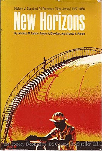 Amazon.co.jp: New Horizons: History of Standard Oil Company (New Jersey ...