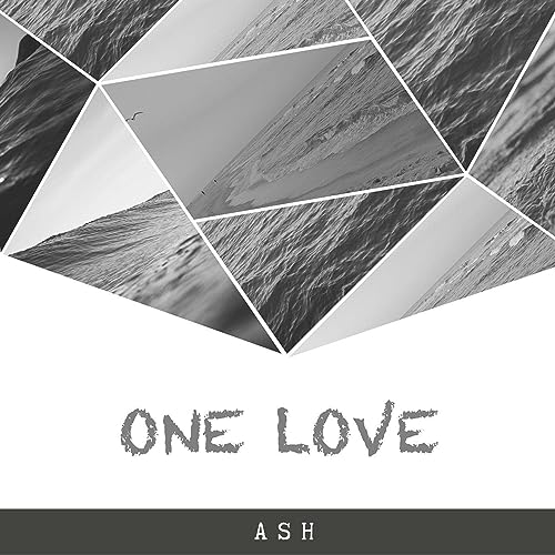 Amazon.com: One Love : ASH: Digital Music