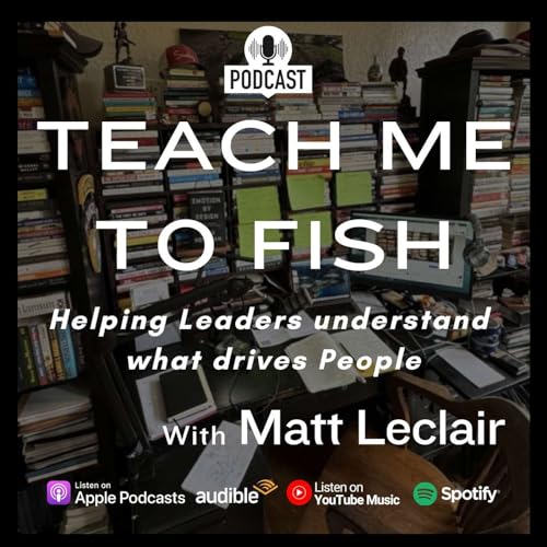 Amazon.com: Teach Me to Fish "Helping Leaders better understand what ...