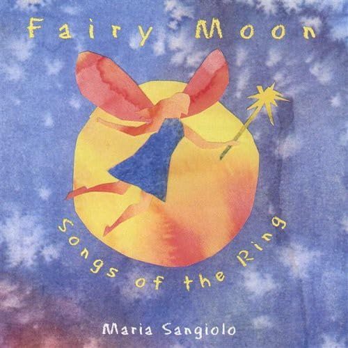 Maria Sangiolo - Fairy Moon-Songs of the Ring - Amazon.com Music