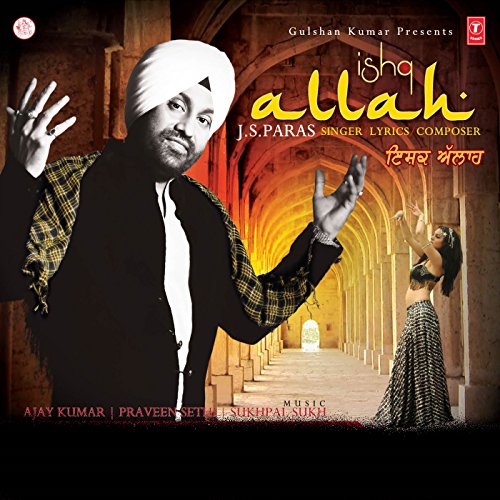 Amazon.com: Ishq Allah : J.S. Paras: Digital Music