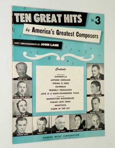 Ten Great Hits By America's Greatest Composers - No. 3: John (Easy ...