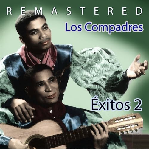 Amazon.com: Éxitos 2 (Remastered) : Los Compadres: Digital Music