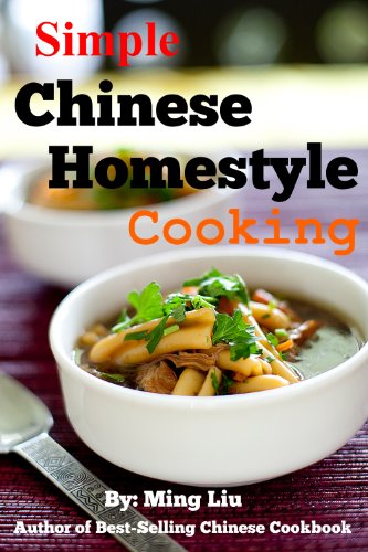 Amazon.com: Simple Chinese Homestyle Cooking (Chinese Homestyle Recipes Book 3) eBook : Liu ...