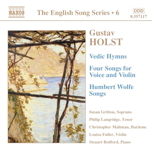 Play Holst: Vedic Hymns / Four Songs, Op. 35 / Humbert Wolfe Settings ...