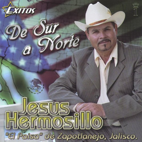 Amazon.com: De Sur a Norte : Jesus Hermosillo: Digital Music