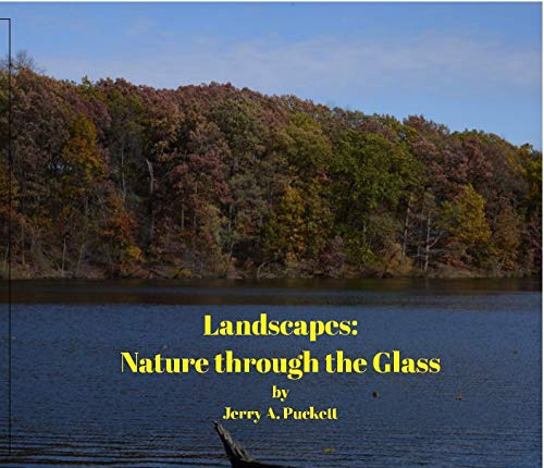 Nature through the Glass: Jerry A. Puckett: 9781714299249: Amazon.com ...