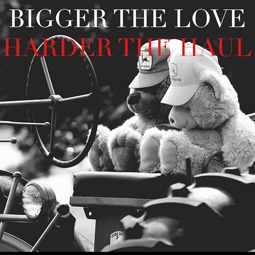 Play Bigger the Love, Harder the Haul by Tony Rene on Amazon Music ...