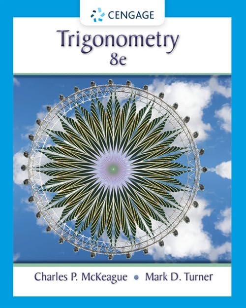 Amazon.com: Trigonometry: 9781305652224: McKeague, Charles P., Turner ...