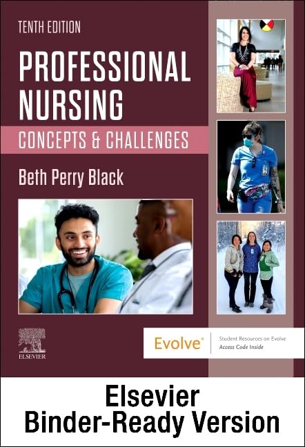 Professional Nursing - Binder Ready: Concepts & Challenges ...