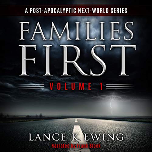 Amazon.com: Families First: A Post-Apocalyptic Next-World Series, Volume 1 (Audible Audio ...
