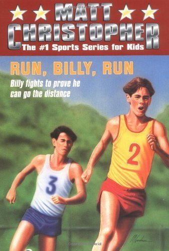 Run, Billy, Run: Christopher, Matt: 9780316139939: Amazon.com: Books
