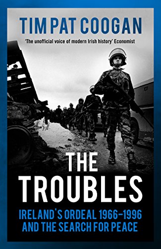Amazon.com: The Troubles: Ireland's Ordeal 1966–1995 and the Search for ...