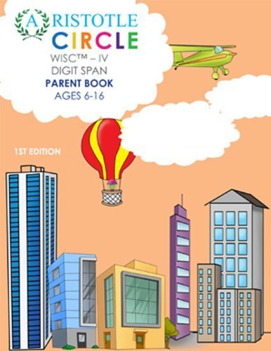 WISC-IV Digit Span (Aristotle Circle Workbooks): Aristotle Circle ...