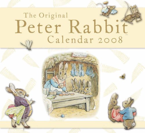 Original Peter Rabbit Calendar 2008 : Potter, Beatrix: Amazon.co.uk: Books