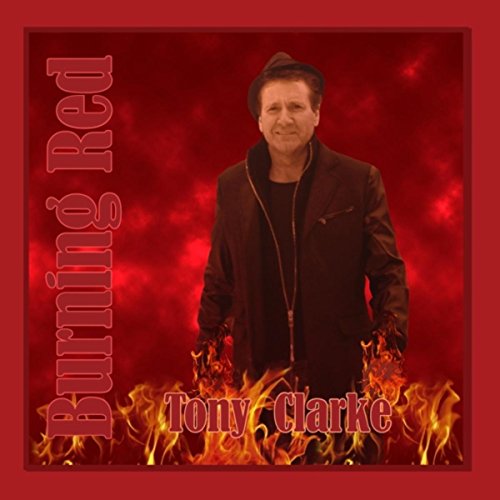 Amazon.com: Burning Red : Tony Clarke: Digital Music