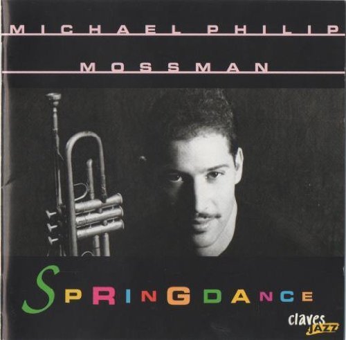 Spring Dance by Mossman, Michael Philip (2015-05-05? - Amazon.com Music