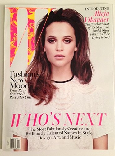 W Magazine April 2015 Alicia Vikander: unknown author: Amazon.com: Books