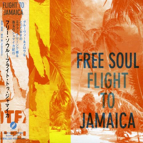 Various Artists - Free Soul: Flight Of Jamaica - Amazon.com Music