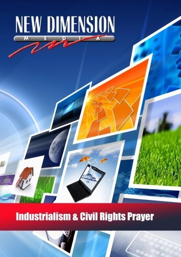 Amazon.com: Industrialism & Civil Rights Prayer by New Dimension Media ...