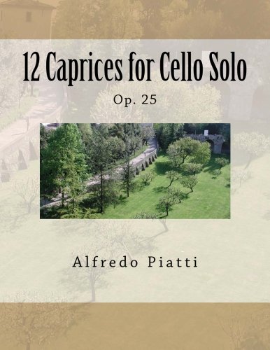 Amazon.com: 12 Caprices for Cello Solo: Op. 25 (Italian Edition ...