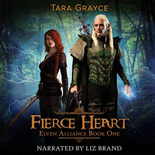Amazon.com: Fierce Heart: Elven Alliance, Book 1 (Audible Audio Edition): Tara Grayce, Liz Brand ...