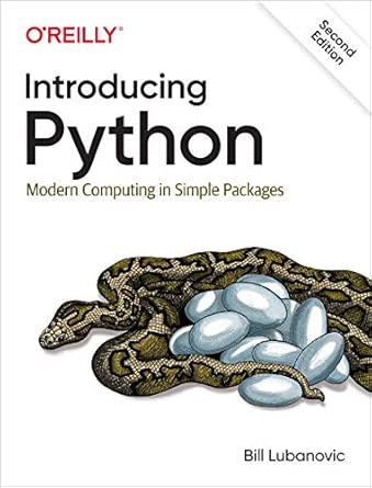 Introducing Python: Modern Computing in Simple Packages: Lubanovic ...