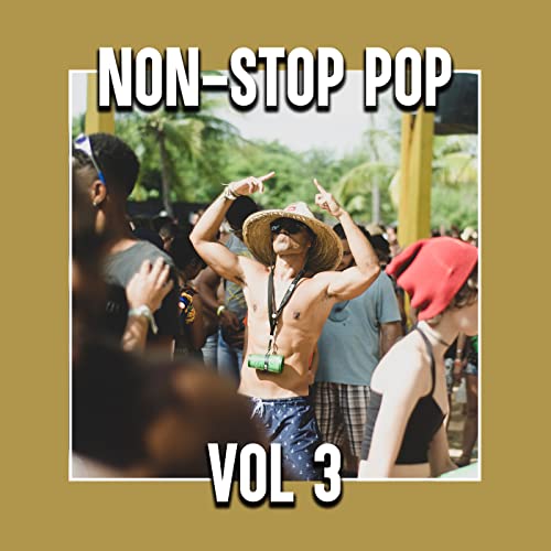 Amazon.com: Non-Stop Pop Vol 3 [Explicit] : VARIOUS ARTISTS: Digital Music
