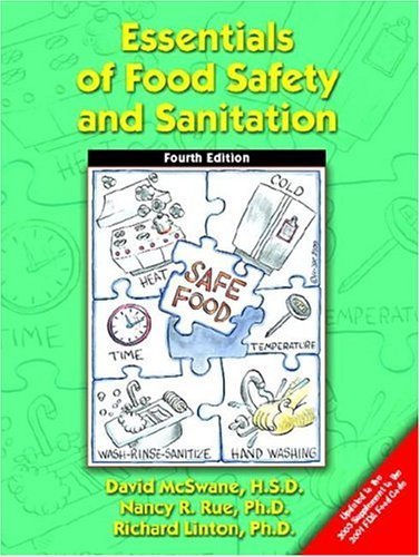 Essentials Of Food Safety And Sanitation: McSwane, David, Rue, Nancy R ...