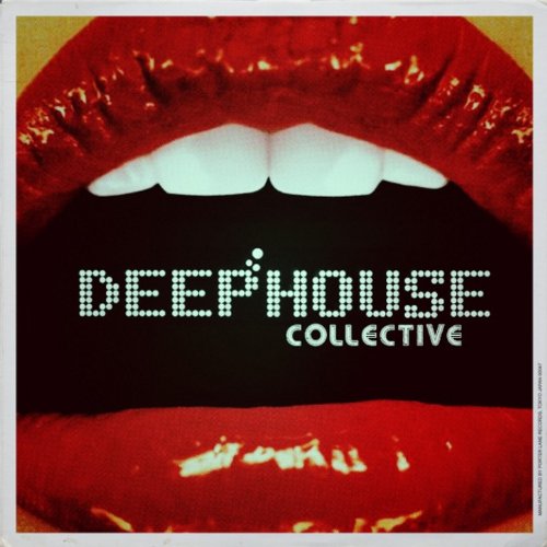 Play Deep House Collective by VARIOUS ARTISTS on Amazon Music