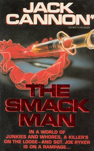 The Smack Man: Cannon, Jack: 9780261662094: Amazon.com: Books