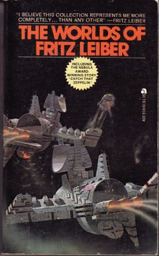 The worlds of Fritz Leiber: Leiber, Fritz: Amazon.com: Books