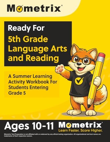 Ready For 5th Grade Language Arts and Reading: A Summer Learning ...