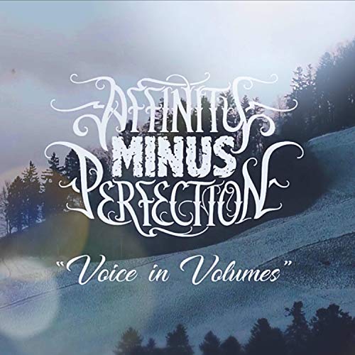 Play Voice in Volumes by Affinity Minus Perfection on Amazon Music
