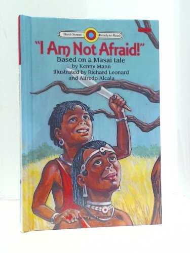 I AM NOT AFRAID (Bank Street Ready-To-Read Books Level 2): Mann, Kenny ...