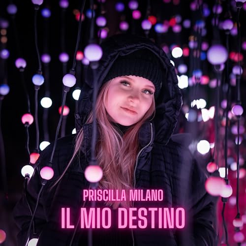 Play Il Mio Destino by Priscilla Milano on Amazon Music Unlimited