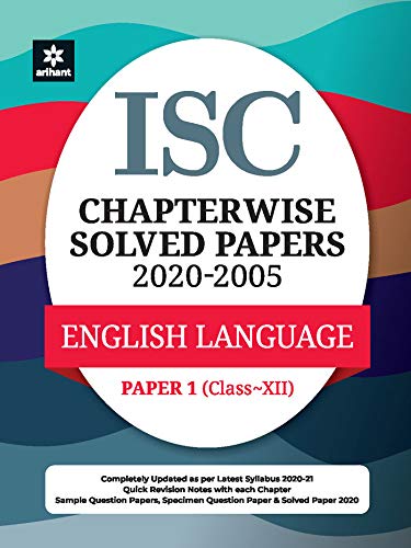 ISC Chapterwise Solved Papers English Language Paper 1 Class 12 for ...