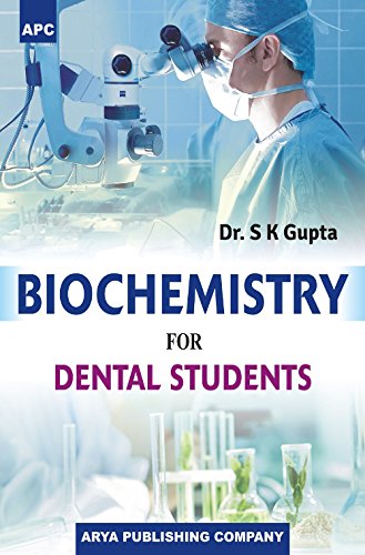 Biochemistry for Dental Students: Dr. S.K. Gupta: 9788177395167: Amazon ...