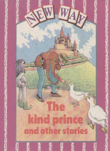 The Kind Prince: and Other Stories (New Way): Ron Deadman ...