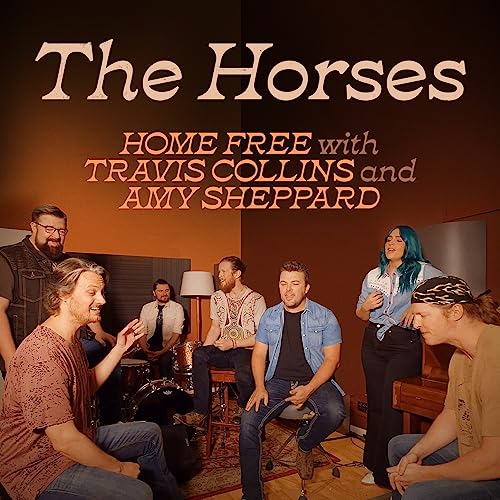 Play The Horses by Home Free, Travis Collins & Amy Sheppard on Amazon ...