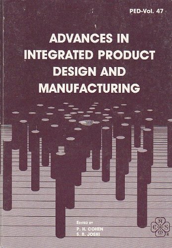 Advances in Integrated Product Design and Manufacturing/Ped Vol 47 ...