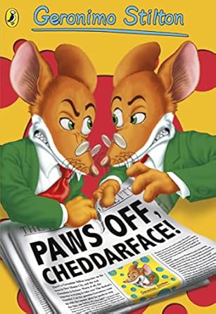 Geronimo Stilton: Paws Off, Cheddarface! (#6): Amazon.co.uk: Stilton ...