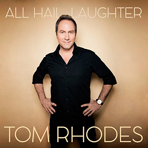 Écouter All Hail Laughter de Tom Rhodes sur Amazon Music